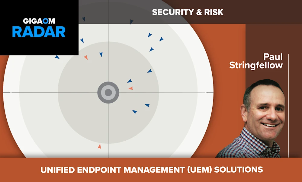 Gigaom | GigaOm Radar for Unified Endpoint Management (UEM) Solutions