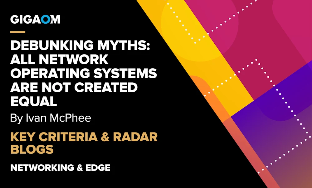 Debunking Myths | GigaOm