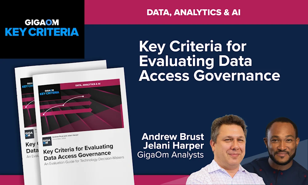 GigaOm Key Criteria for Evaluating Data Access Governance Solutions ...