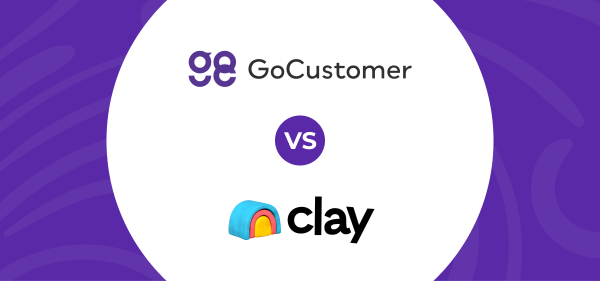 Clay or GoCustomer? Find the Best Fit for Email Success