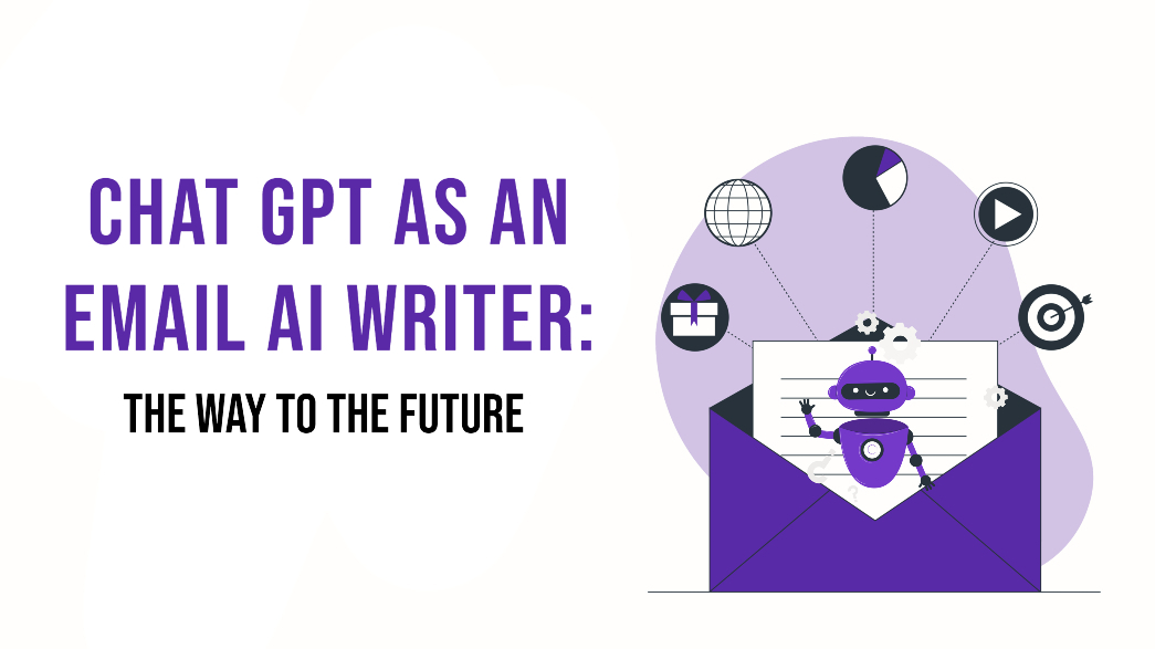 Empower Your Emails with ChatGPT: Future of AI Email Writing