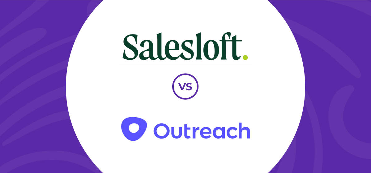 SalesLoft vs Outreach - Who Reigns Supreme in 2025?