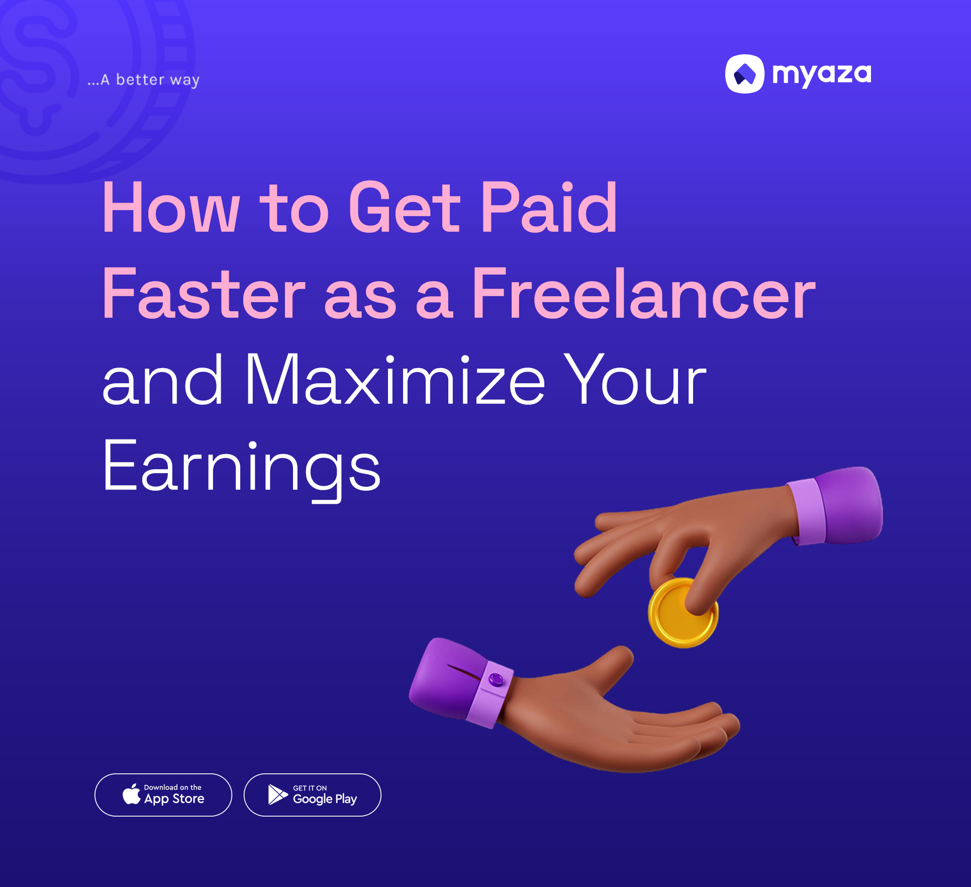 Myaza | Blog | How to Get Paid Faster as a Freelancer and Maximize Your ...