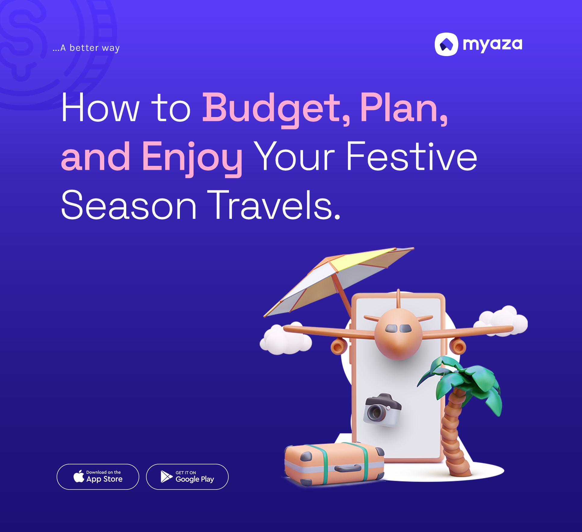 Myaza | Blog | How to Budget, Plan, and Enjoy Your Festive Season Travels