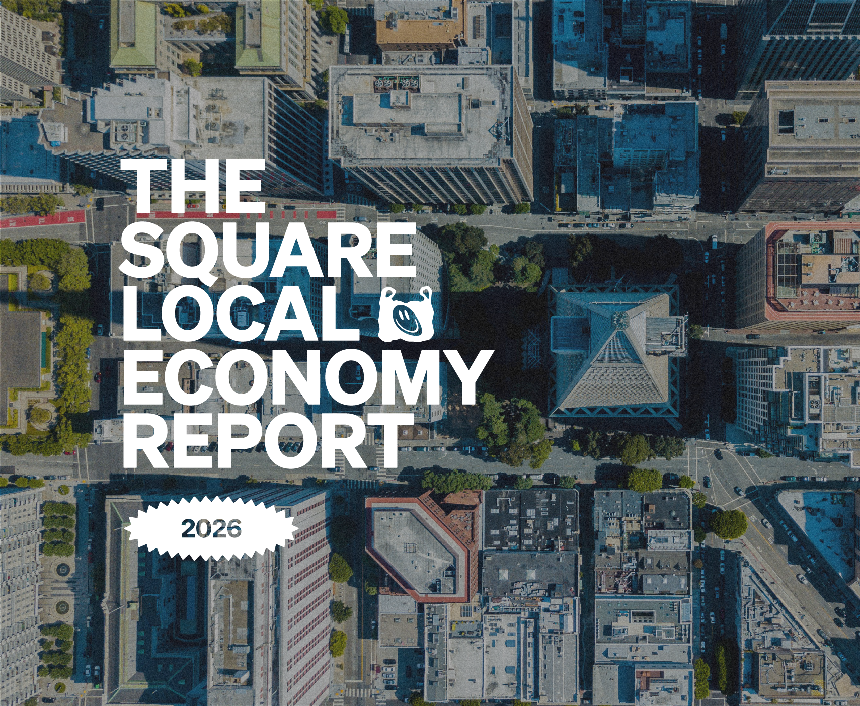 2026 Square Local Economy Report