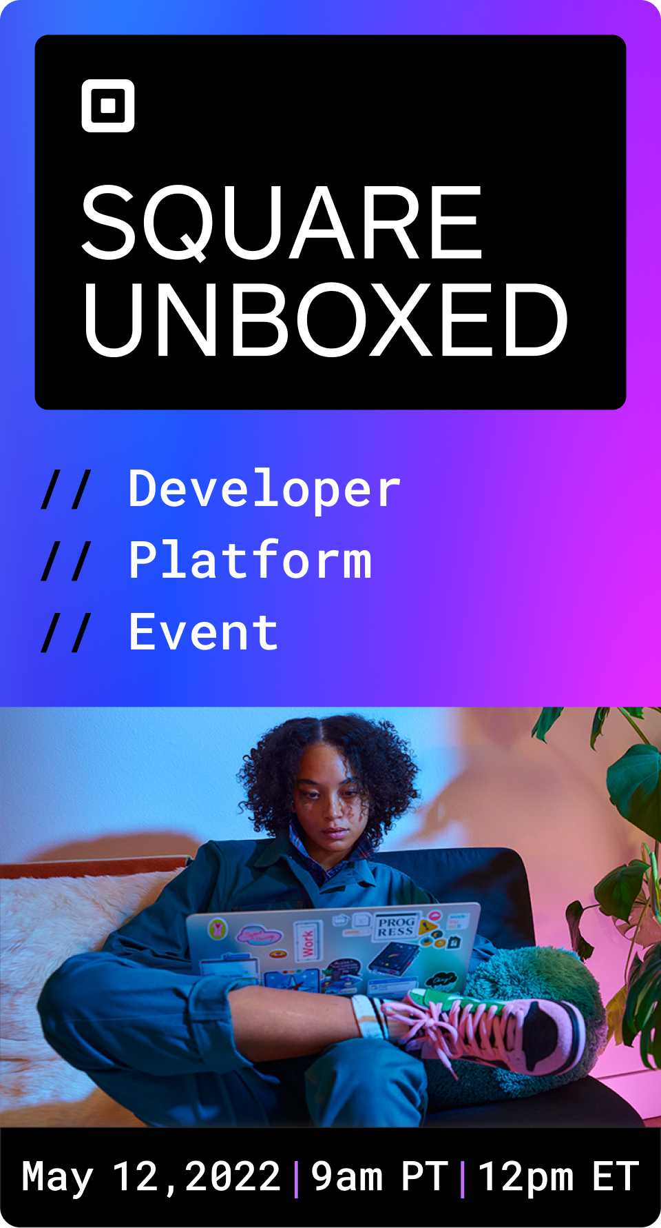 Developer APIs: Payments, Orders, Customers - Square