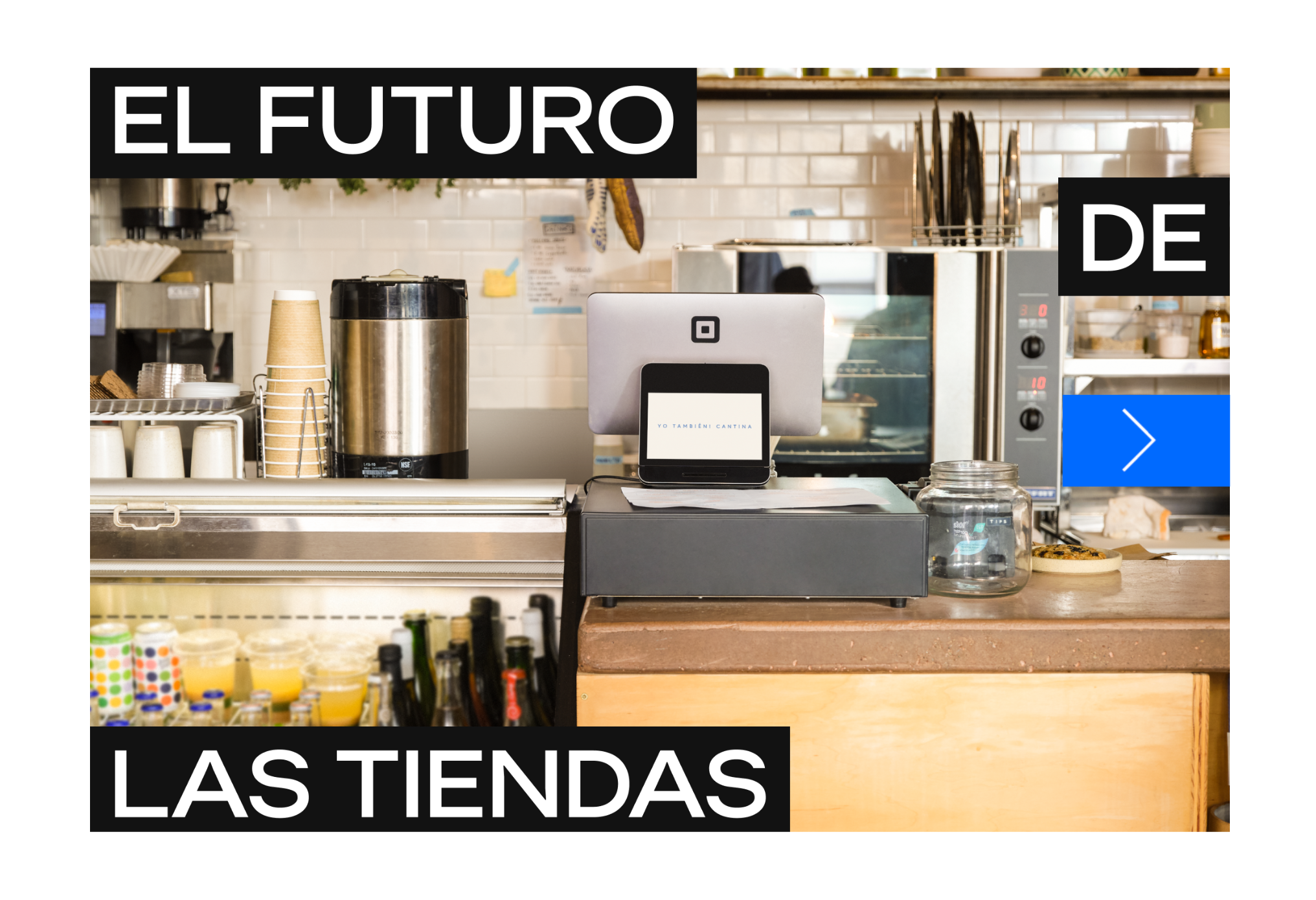 Informe El futuro de las tiendas de 2023 | Square