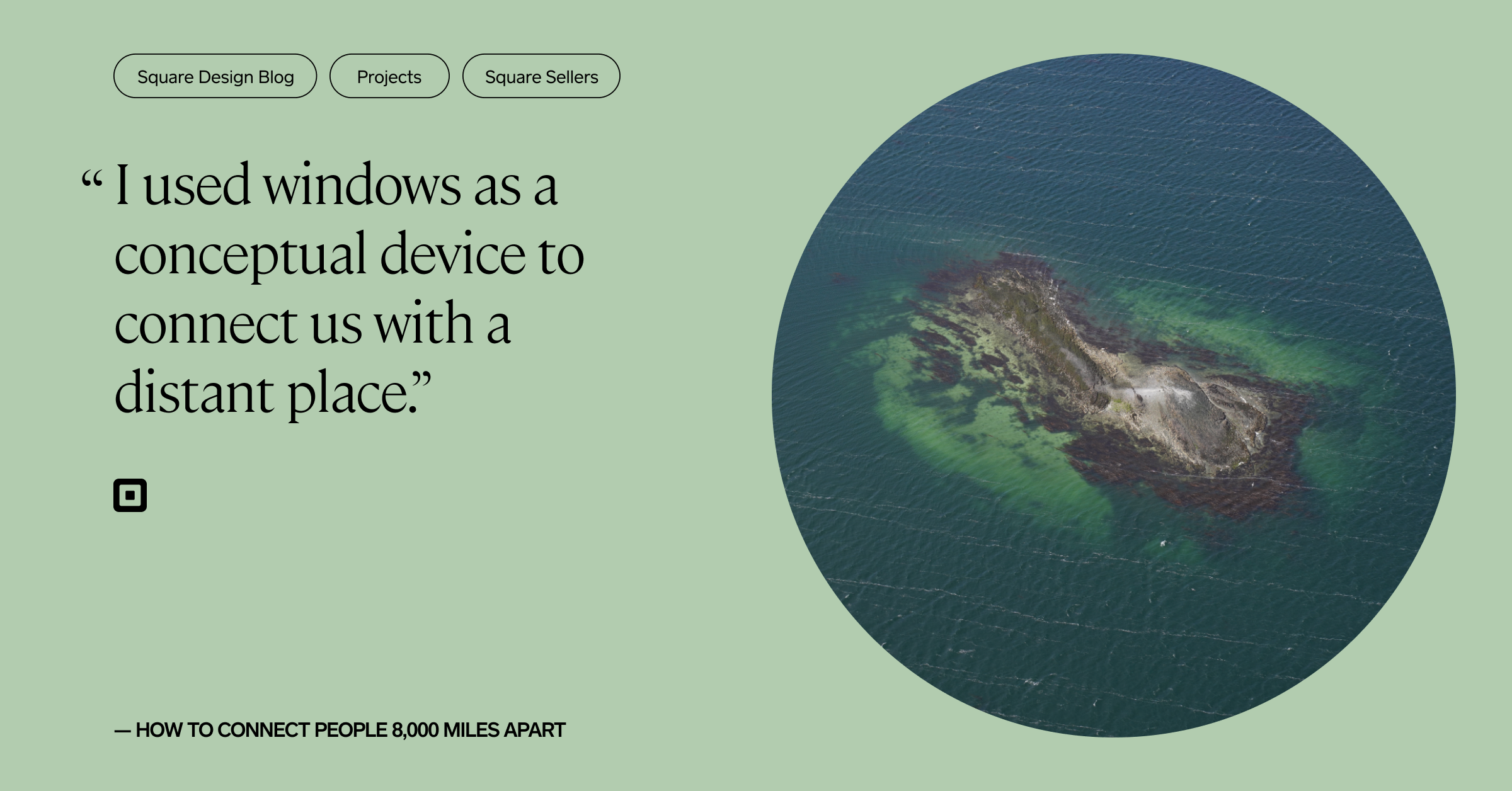 How to Connect People 8,000 Miles Apart