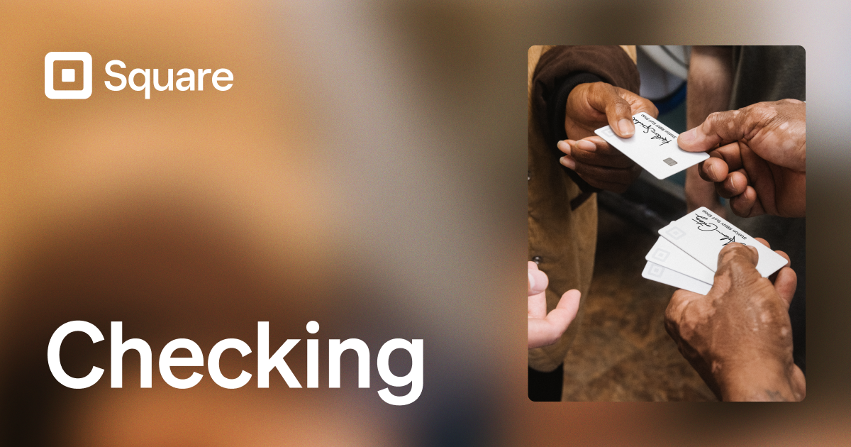 Business Checking Accounts | Square Checking