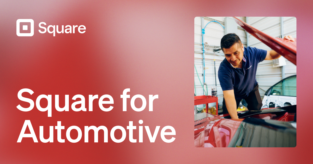 Auto Shop Software: Your All-In-One Solution | Square