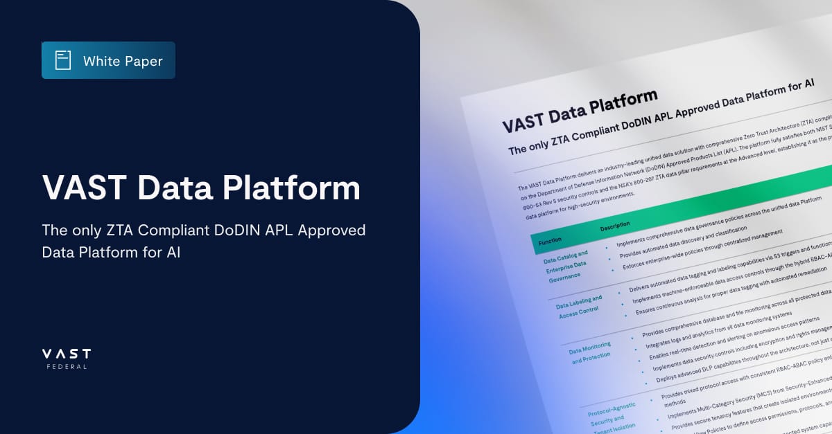 VAST Data Platform: ZTA Compliant DoDIN APL Approved Data Platform for ...