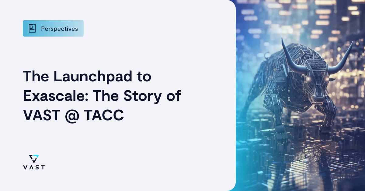 The Launchpad to Exascale: VAST's Story at TACC - VAST Data