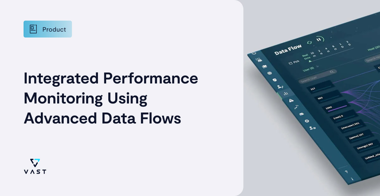 Integrated Performance Monitoring Using Advanced Data Flows