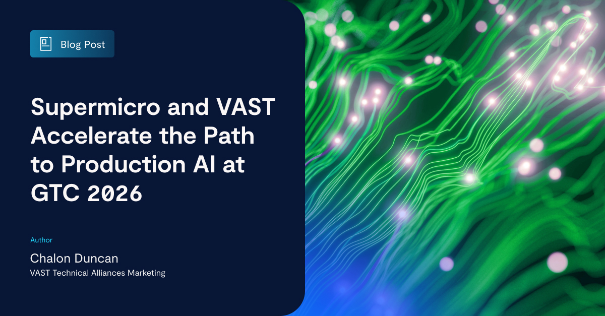 Supermicro and VAST Accelerate the Path to Production AI at GTC 2026 ...