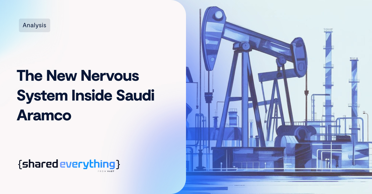 The New Nervous System Inside Saudi Aramco - VAST Data