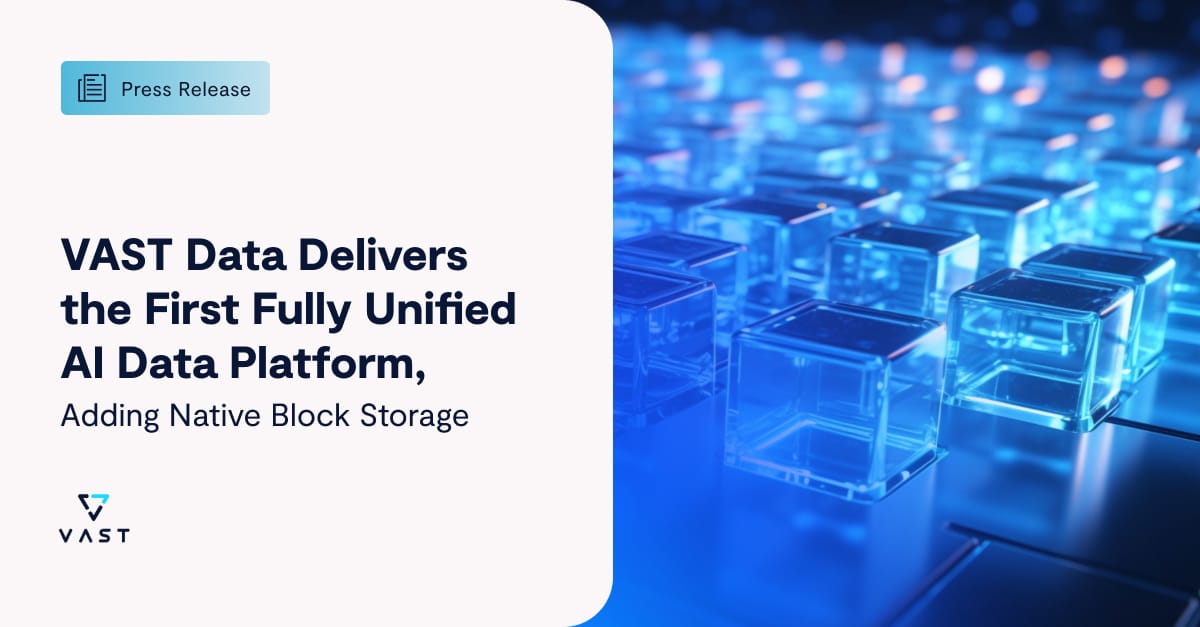 VAST Data Delivers the First Fully Unified AI Data Platform - VAST Data