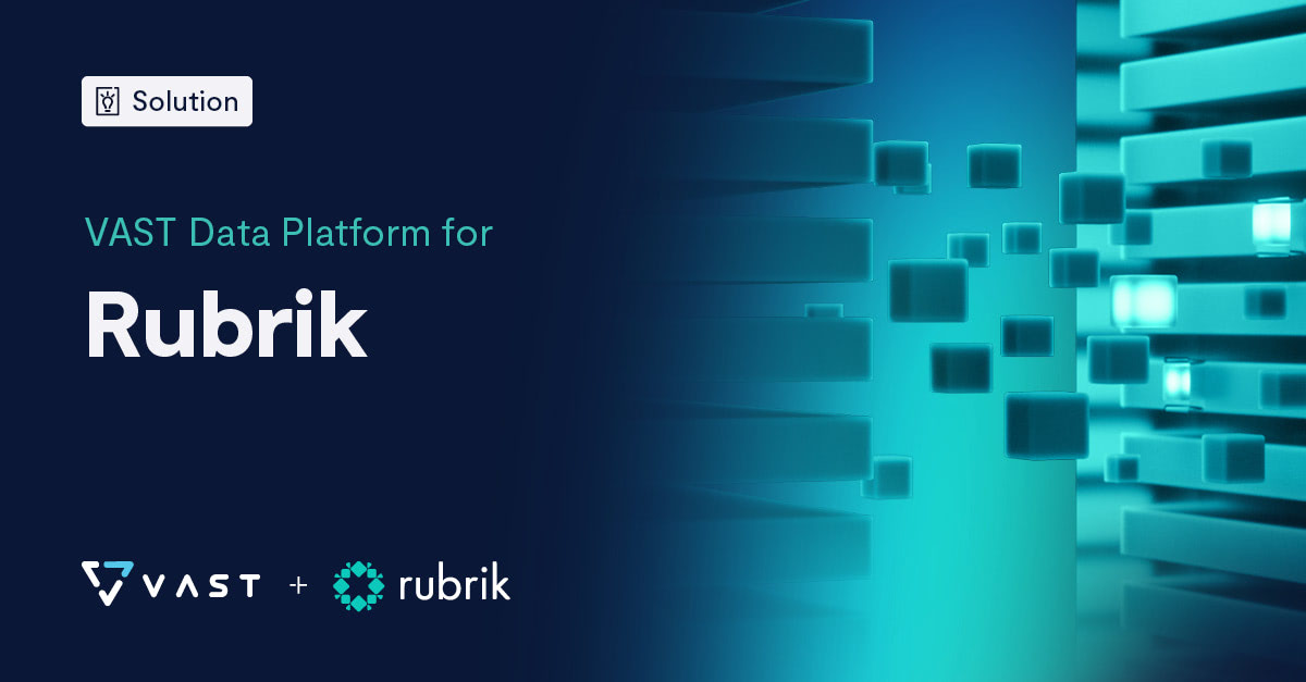 Rubrik & VAST Data Partner Together - VAST Data