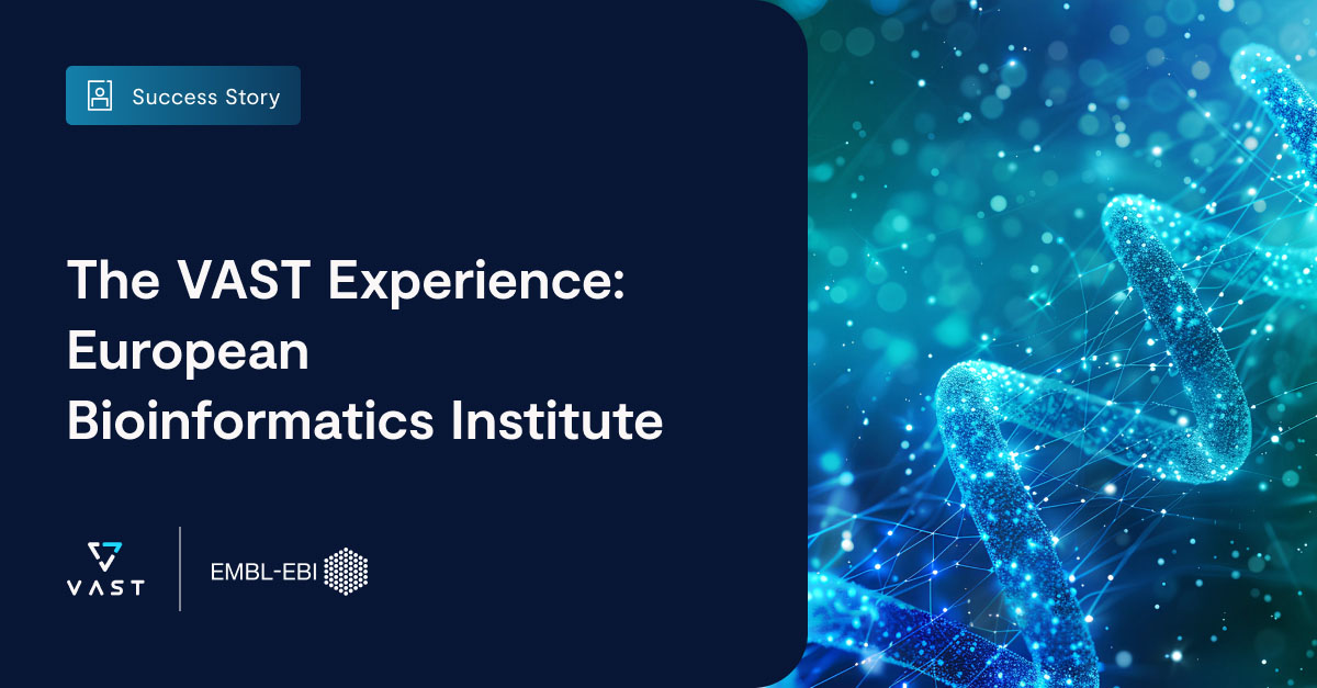 The VAST Experience - European Bioinformatics Institute (EMB-EBI ...
