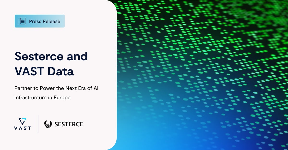 Sesterce and VAST Data Partner to Power the Next Era of AI Infrastructure - VAST Data