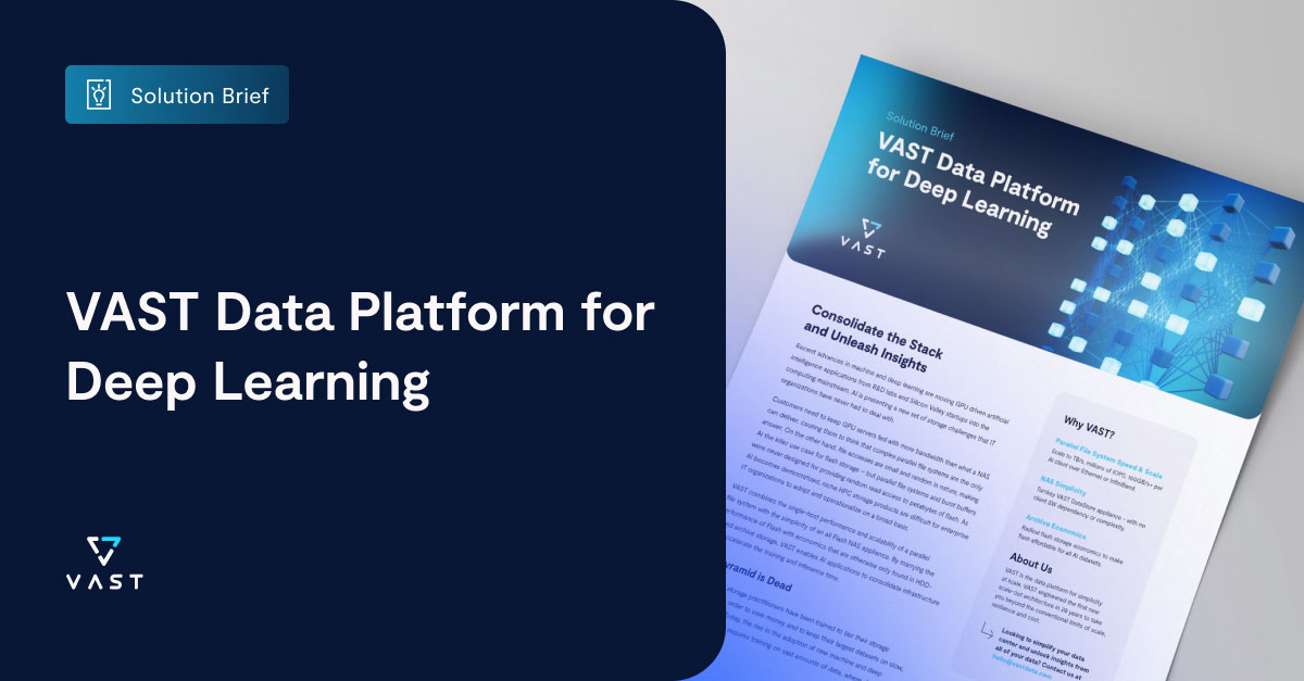 The VAST Data Platform for Deep Learning Solution Brief - VAST Data