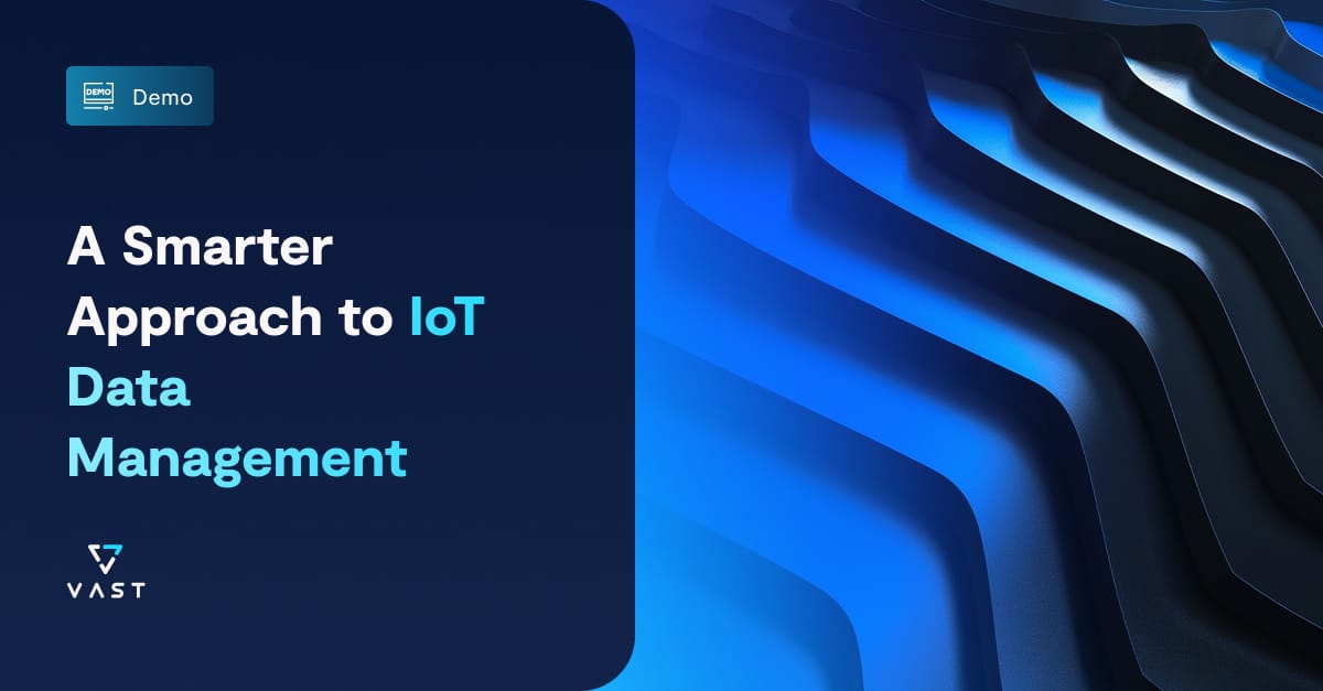 IoT Data Management | VAST Data