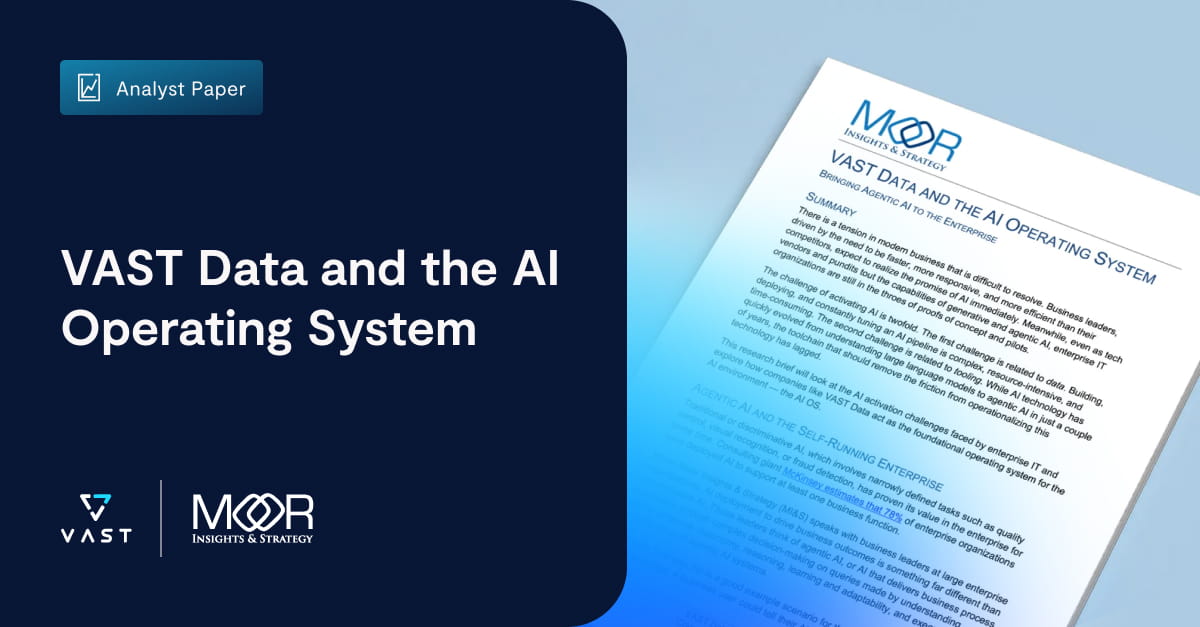 Moor Insights & Strategy: VAST Data and the AI Operating System - VAST Data