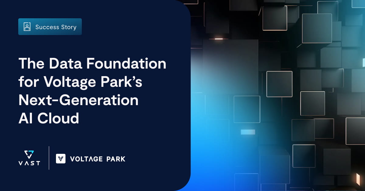 The Data Foundation for Voltage Park’s Next-Generation AI Cloud - VAST Data