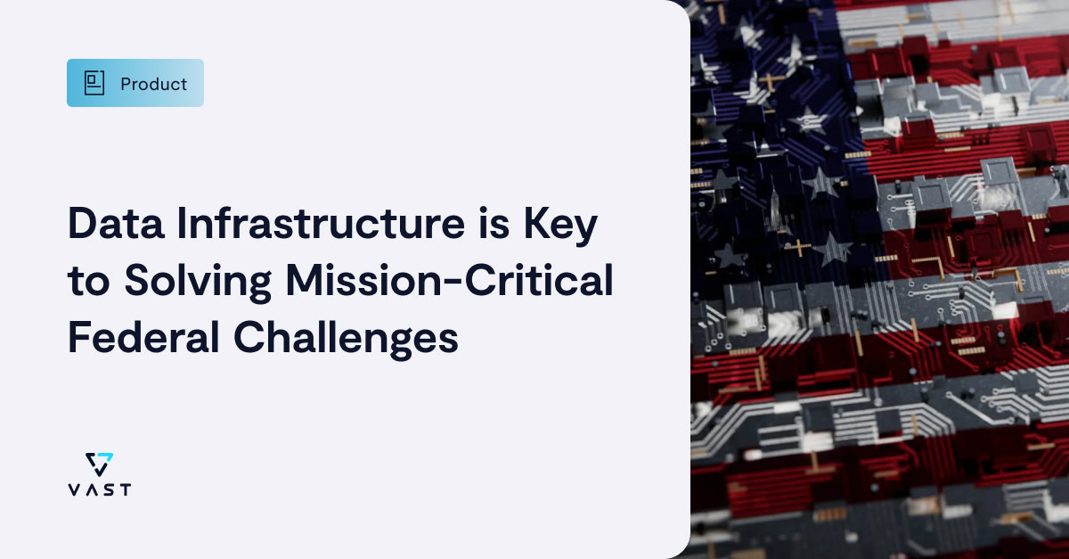 Data Infrastructure Key to Solve Mission-citical Federal Challenges ...