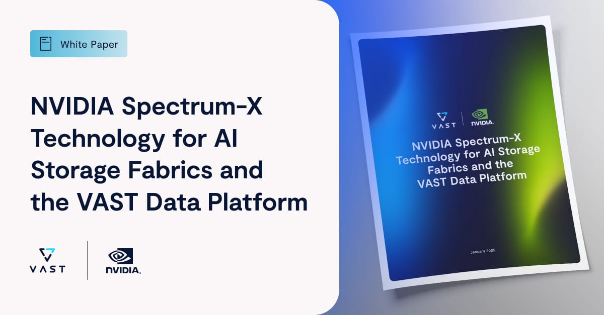 NVIDIA Spectrum-X Technology for Al Storage Fabrics and the VAST Data Platform | VAST Data
