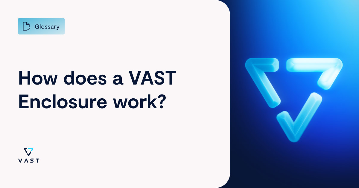 How does a VAST Enclosure work? - VAST Data