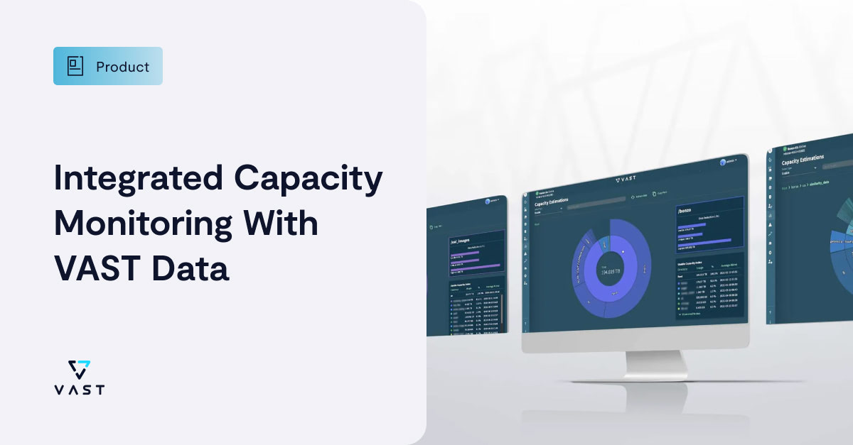 Integrated Capacity Monitoring with VAST - Track Key Storage