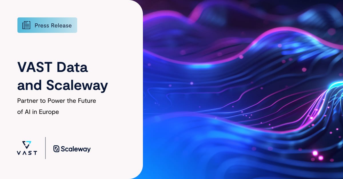 VAST Data and Scaleway Partner to Power the Future of AI in Europe - VAST Data