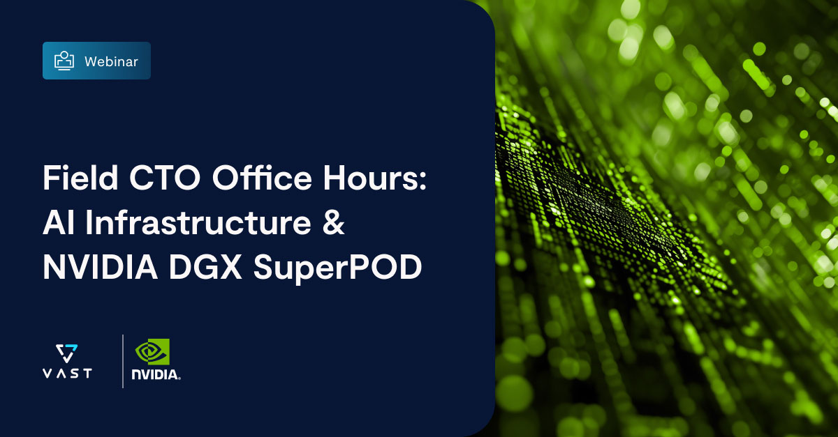 Field CTO Office Hours — AI Infrastructure & NVIDIA DGX SuperPOD
