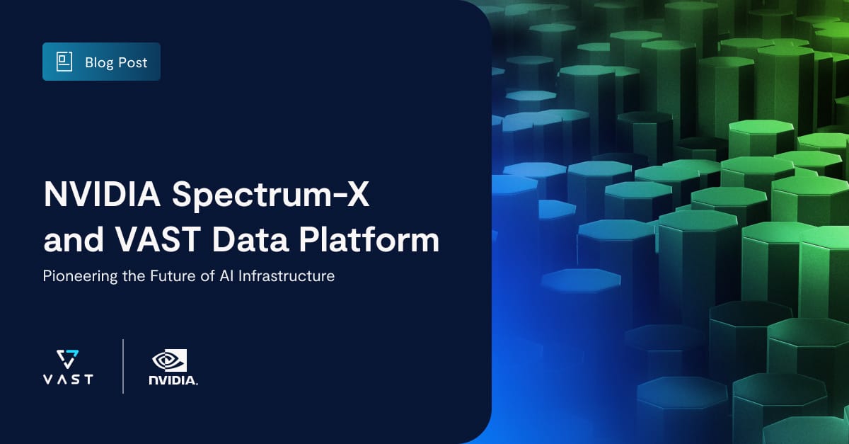 NVIDIA Spectrum-X and VAST Data Platform - VAST Data