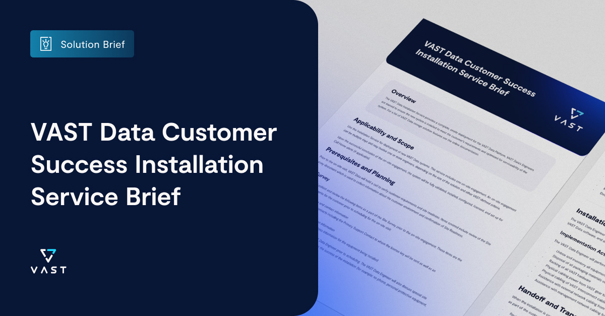 VAST Data Customer Success Installation Service Brief - VAST Data