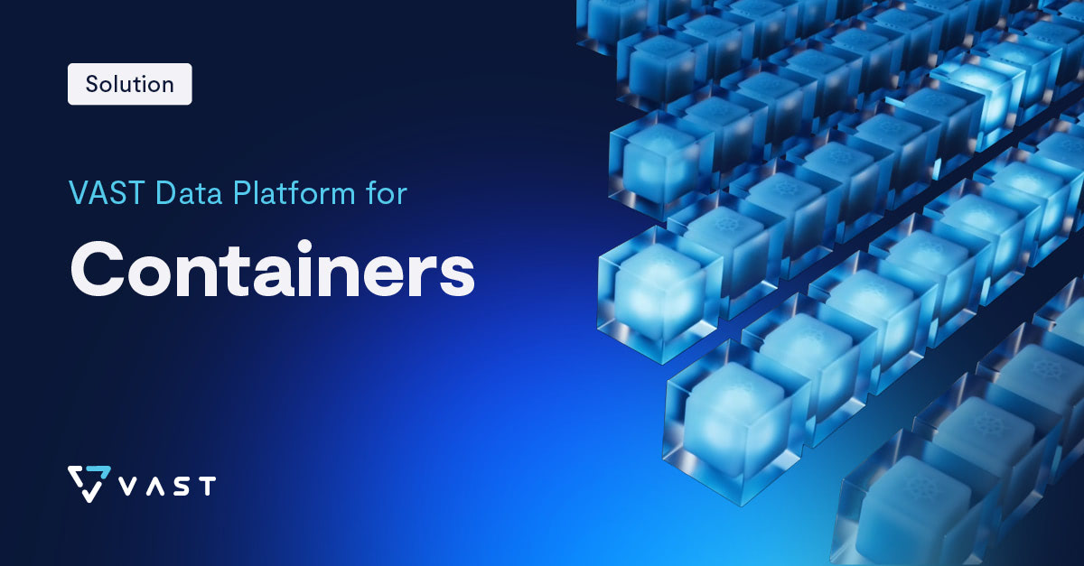 VAST Data Platform for Containers Solution Brief