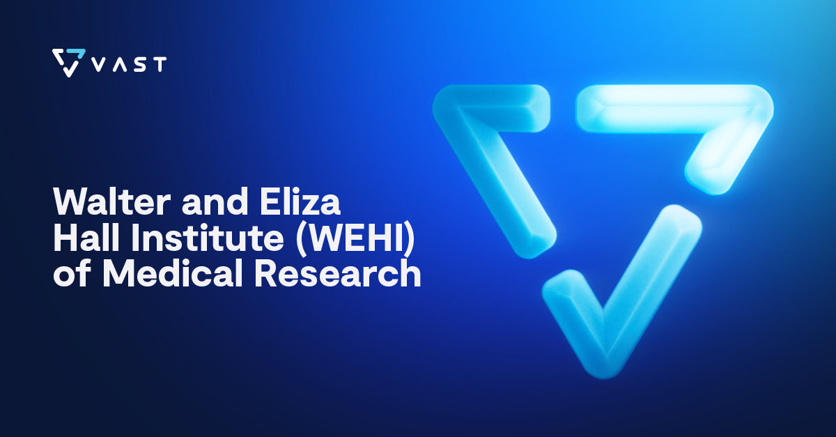 Walter and Eliza Hall Institute (WEHI) of Medical Research + VAST