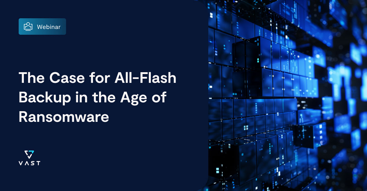 The Case for All-Flash Backup in the Age of Ransomware