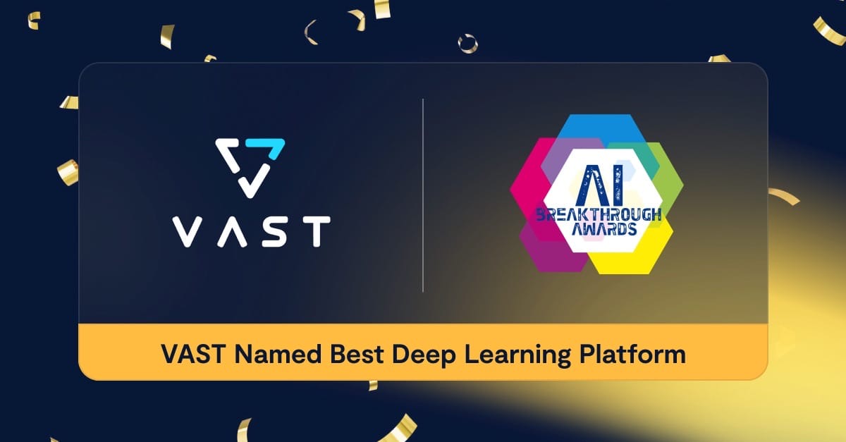 VAST Named Best Deep Learning Platform in 2024 AI Breakthrough Awards ...