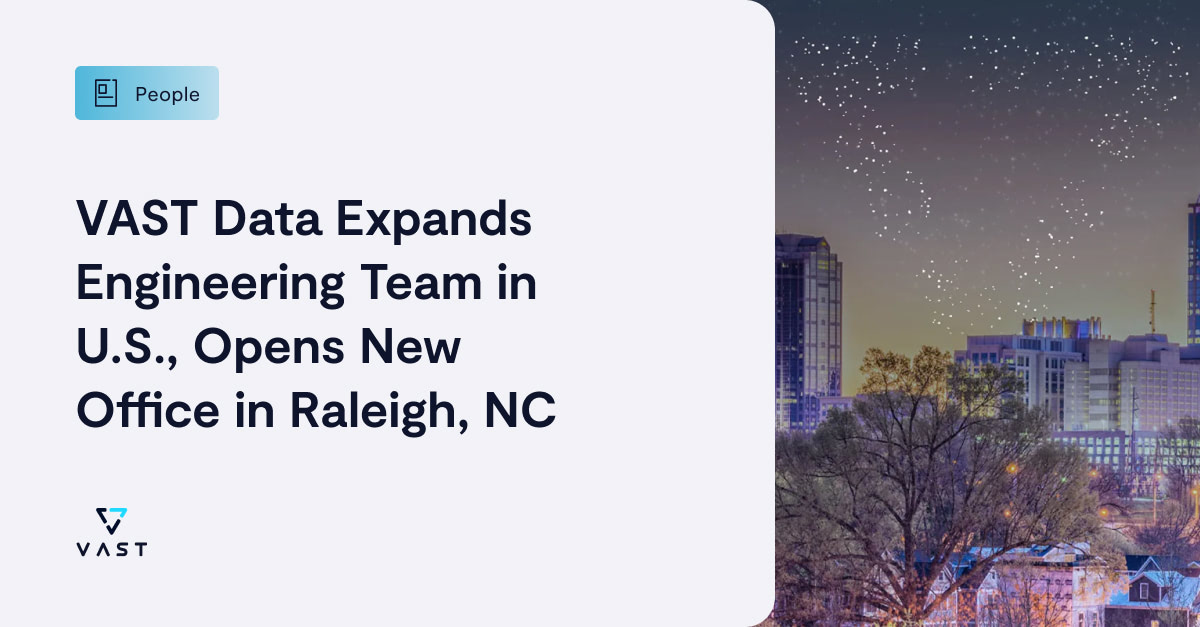 VAST Data Expands Engineering Team in United States - VAST Data
