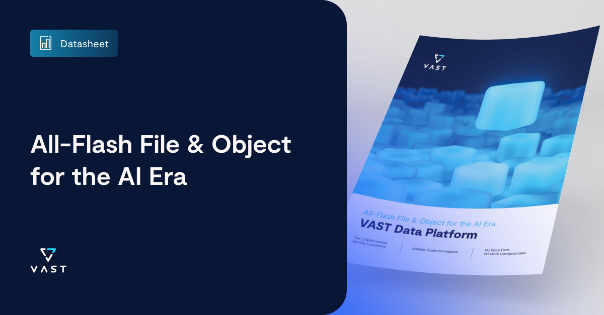 All-Flash File & Object for the AI Era - VAST Data