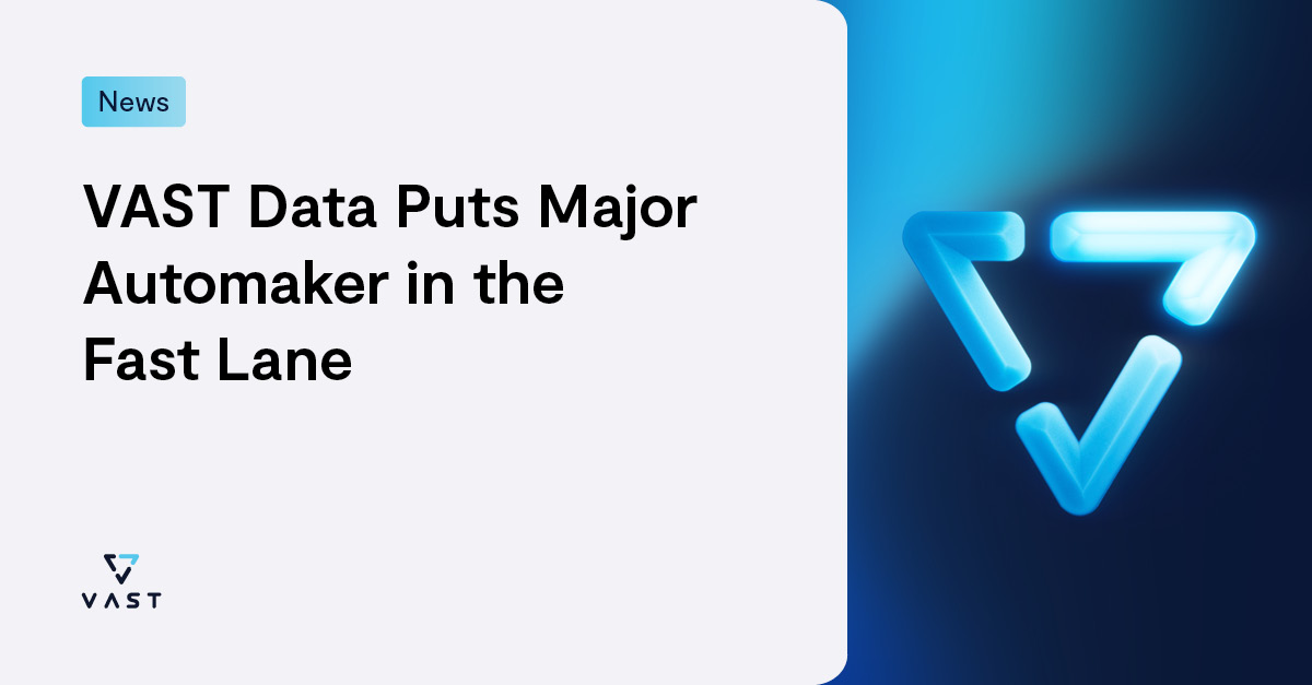 VAST Data Puts Major Automaker in the Fast Lane - VAST Data