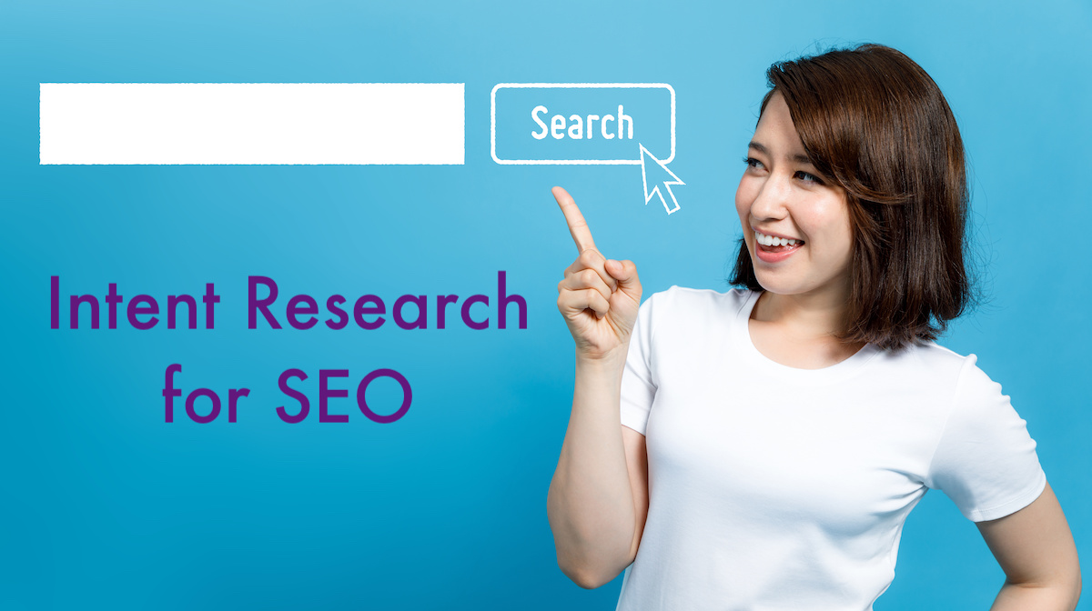 Intent Research for SEO | Search Intent | RSO Consulting