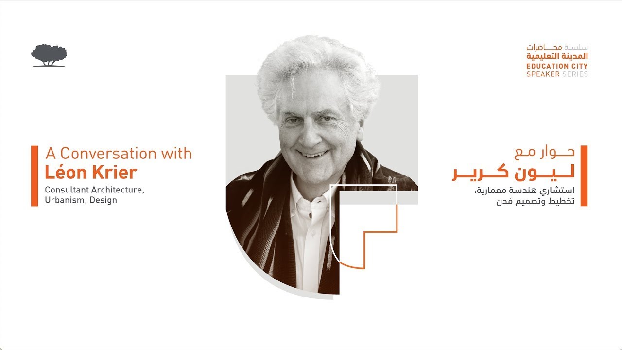 A Conversation with Léon Krier, Architect and Urbanist | Qatar Foundation