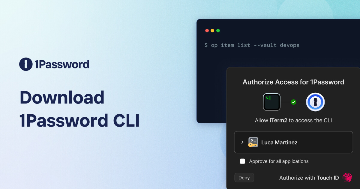 Download Our Command Line Tool | 1Password