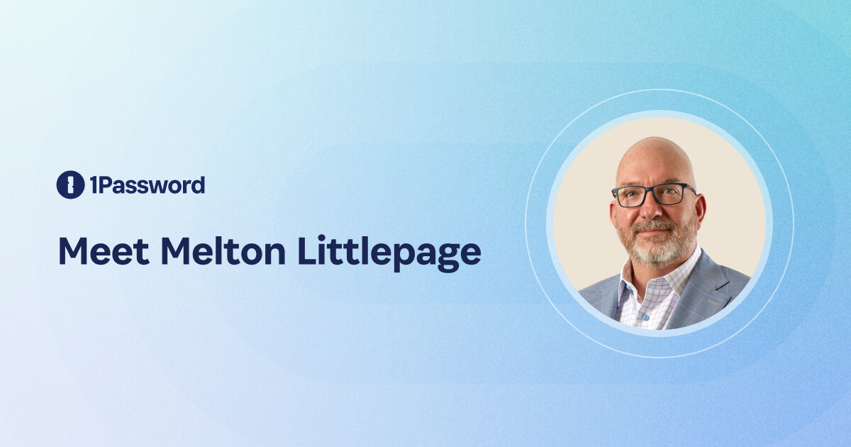 Melton Littlepage - Meet the Team | 1Password