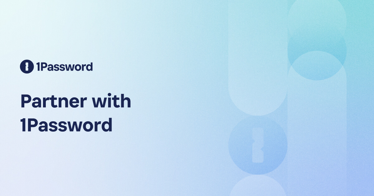 Join the 1Password Partner Network | 1Password