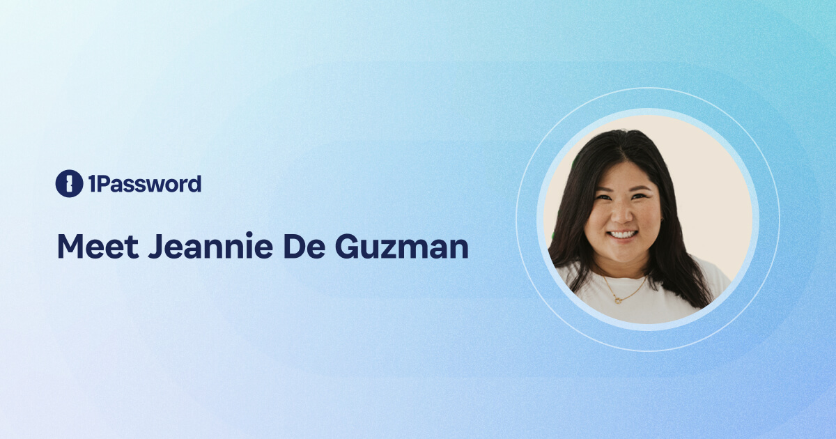 Jeannie De Guzman - Meet the Team | 1Password