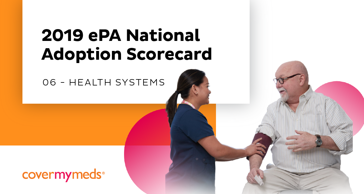 Health Systems | 2019 ePA National Adoption Scorecard