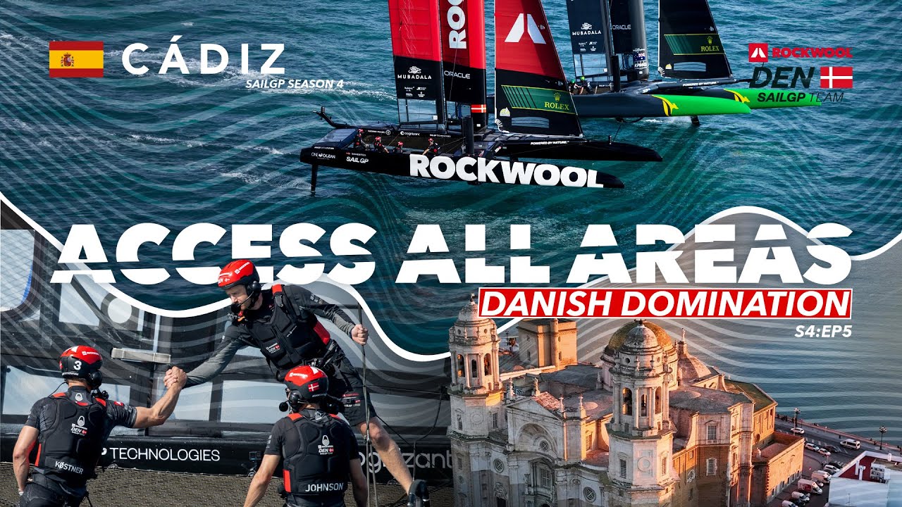 WATCH: ROCKWOOL Denmark SailGP Team | ACCESS ALL AREAS | Cádiz